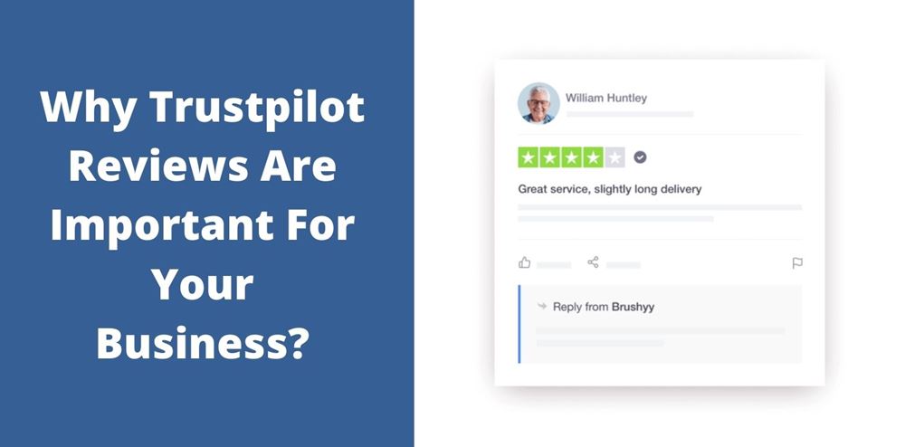 Why Trustpilot Reviews Are Important For Your Business?